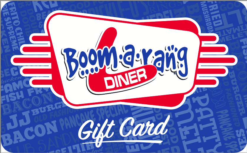 Boomarang Diner Gift Card – Boomarang Diner Swag